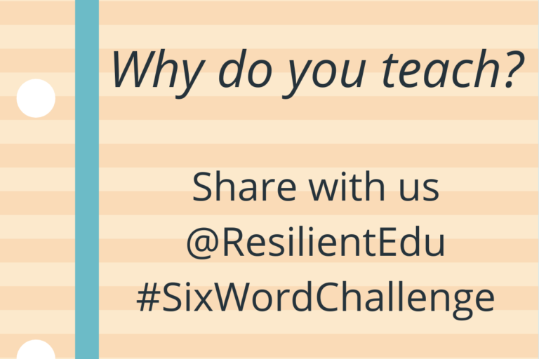 Six-Word Challenge Teacher Self-Reflection Activity | Resilient Educator